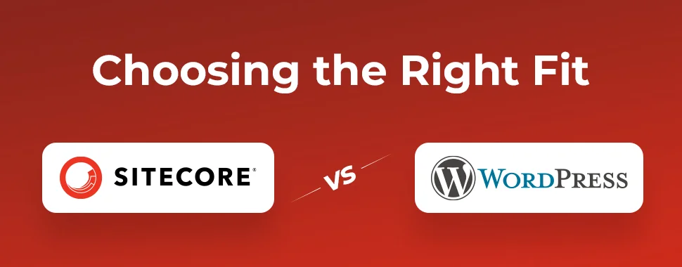 Sitecore vs WordPress VIP: In-depth Comparison for 2025